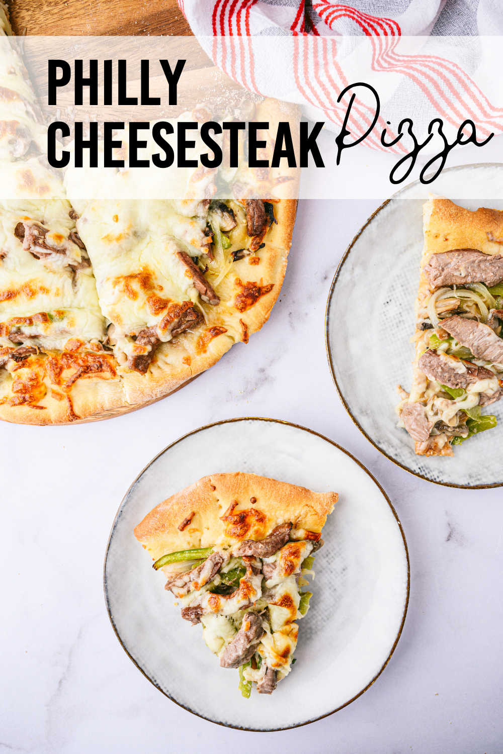 Philly Cheesesteak Pizza - Chef Julie Harrington, RD